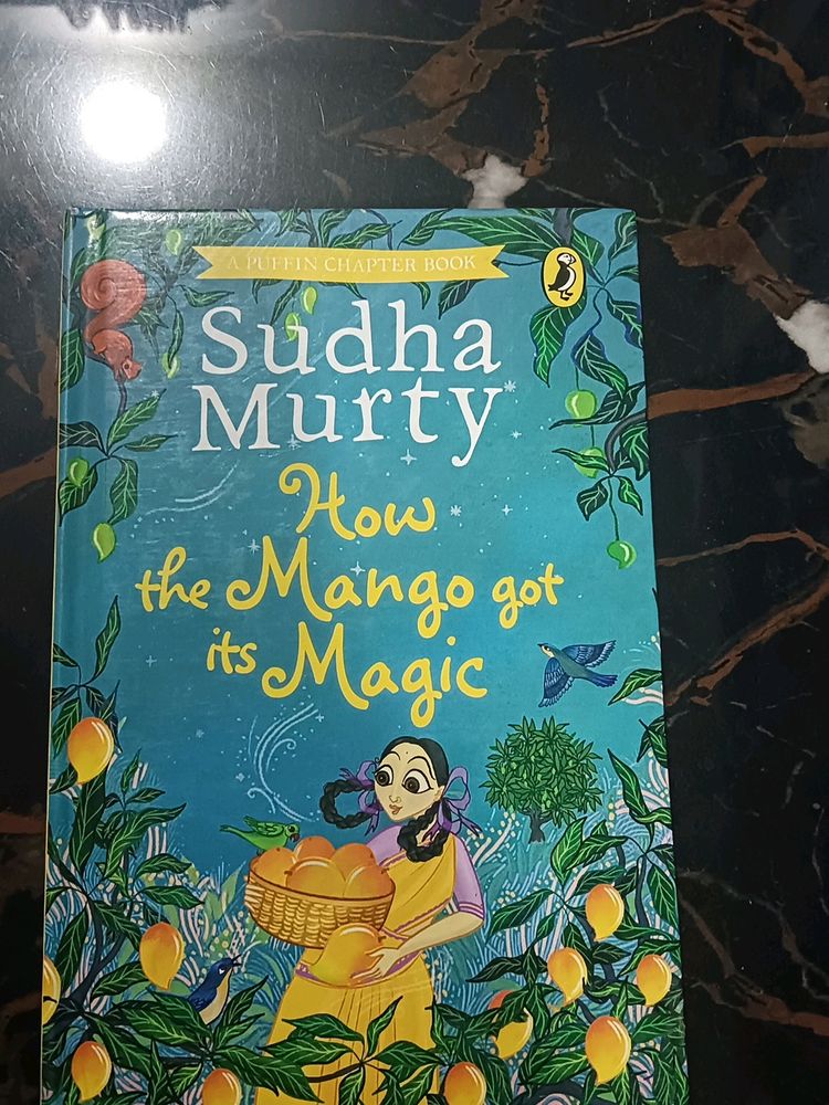 Books > Children's Books | Suddha Murthy- How The Mango Got It's Magic ...